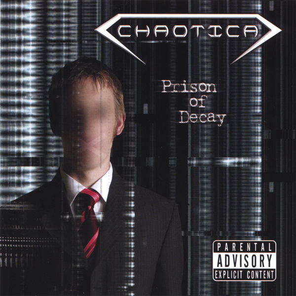 Prison of Decay, Chaotica - Qobuz