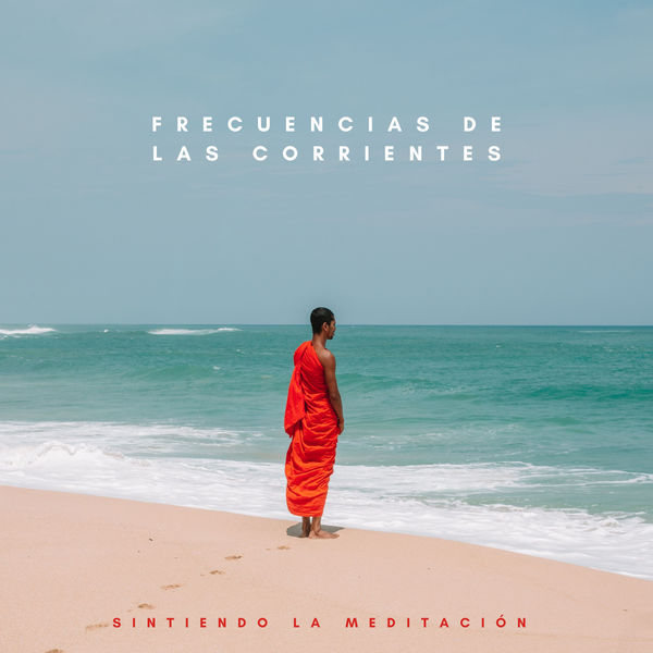 Frecuencias De Las Corrientes: Sintiendo La Meditación, Vibraciones ...