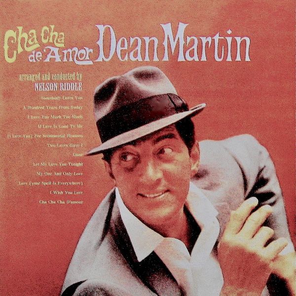 Dean Martin Cha Cha De Amor