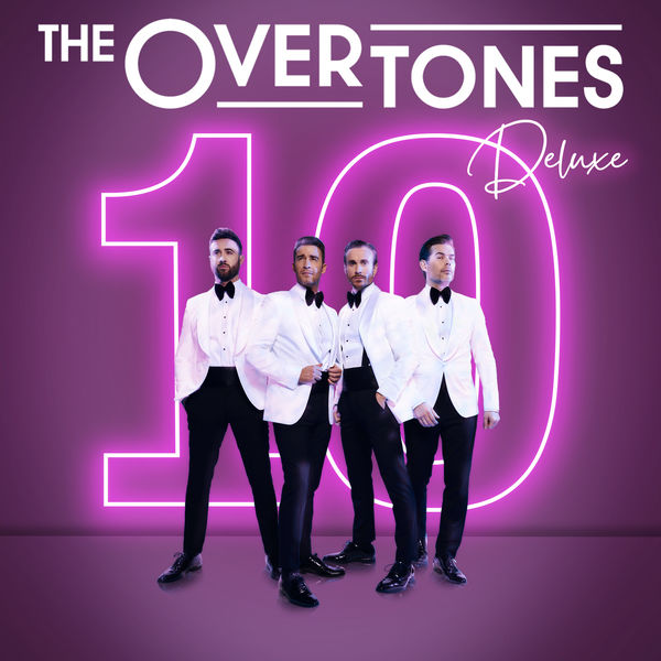 10 (Deluxe Edition), The Overtones - Qobuz