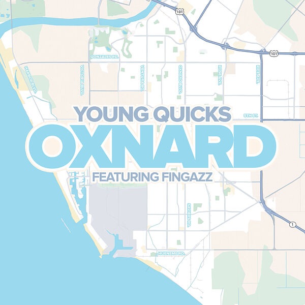 Oxnard, Young Quicks - Qobuz