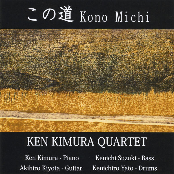 Kono Michi, Ken Kimura Quartet - Qobuz
