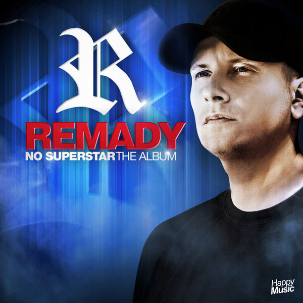 No Superstar (The Album), Remady - Qobuz