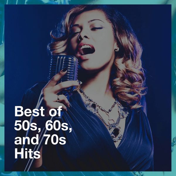 Album Best of 50s, 60s, and 70s Hits, Essential Hits From The 50's ...