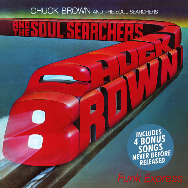 Funk Express (Remastered 2021 with Bonus Tracks), Chuck Brown & The ...