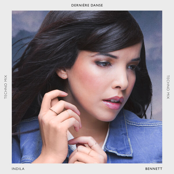 Dernière danse (Techno Mix), Indila - Qobuz