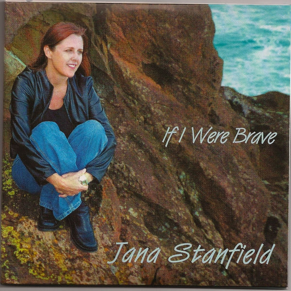 If I Were Brave - Single, Jana Stanfield - Qobuz