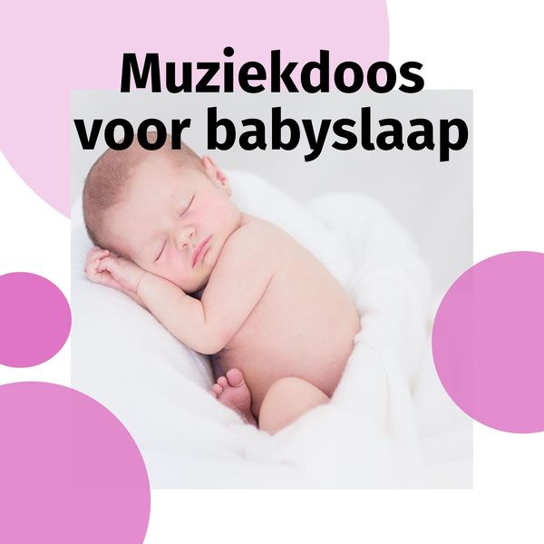 Muziekdoos voor babyslaap, Kinderbedtijd, Slaapliedjes, Muziek voor Baby - Qobuz