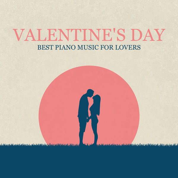 Valentine's Day Best Piano Music for Lovers, Valentine's Day Music ...