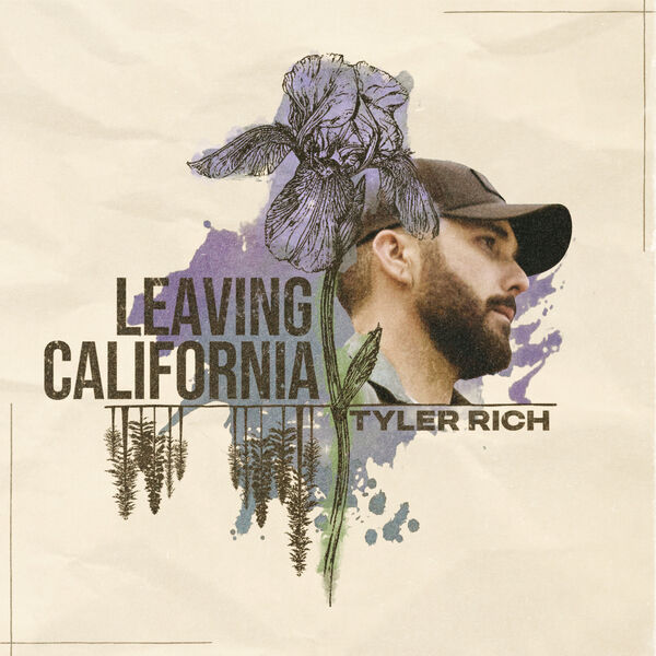 Leaving California, Tyler Rich - Qobuz