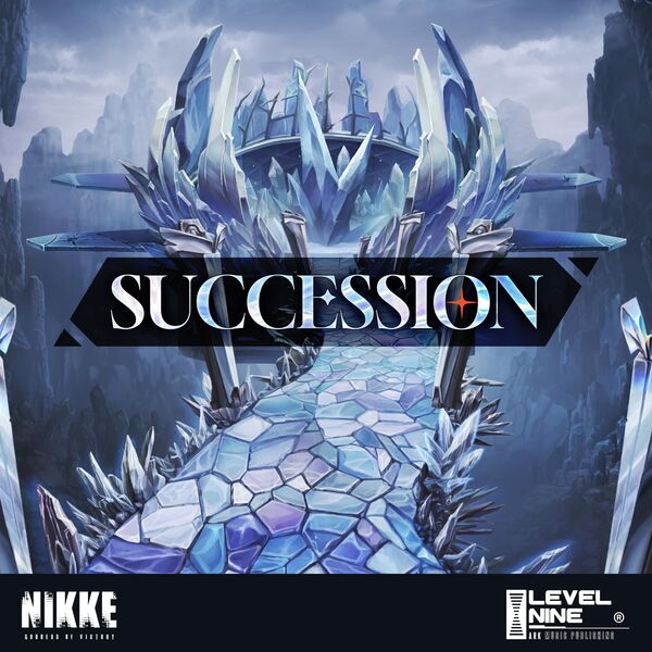 SUCCESSION (Goddess of Victory: NIKKE Original Soundtrack), Level Nine ...