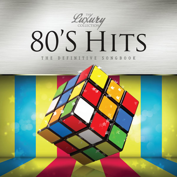 80's Hits - the Luxury Collection, Various Artists - Qobuz