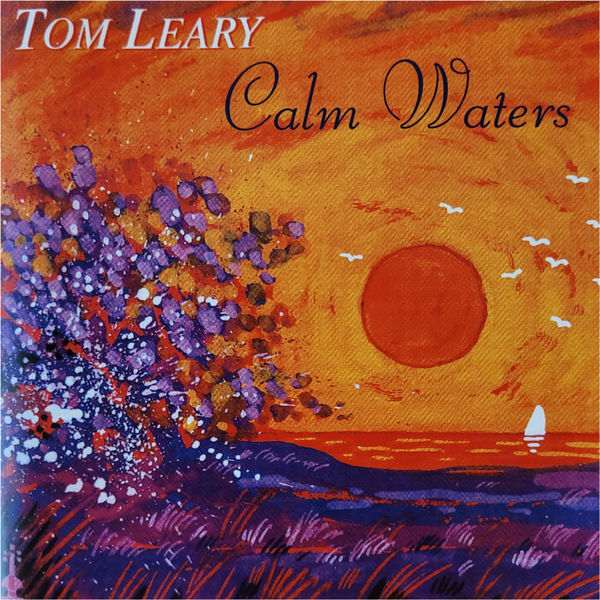 Calm Waters, Tom Leary - Qobuz