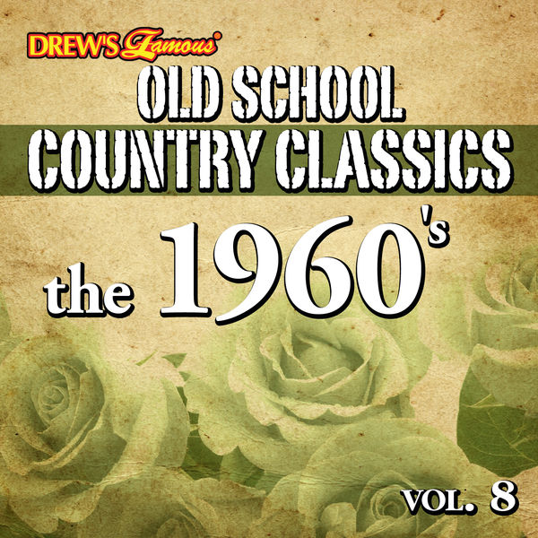 Old School Country Classics: The 1960's, Vol. 8, The Hit Crew - Qobuz