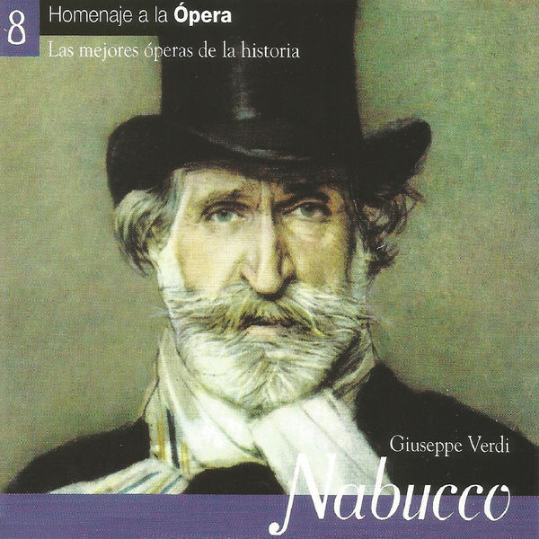 Nabucco - Giuseppe Verdi, Giuseppe Verdi - Qobuz