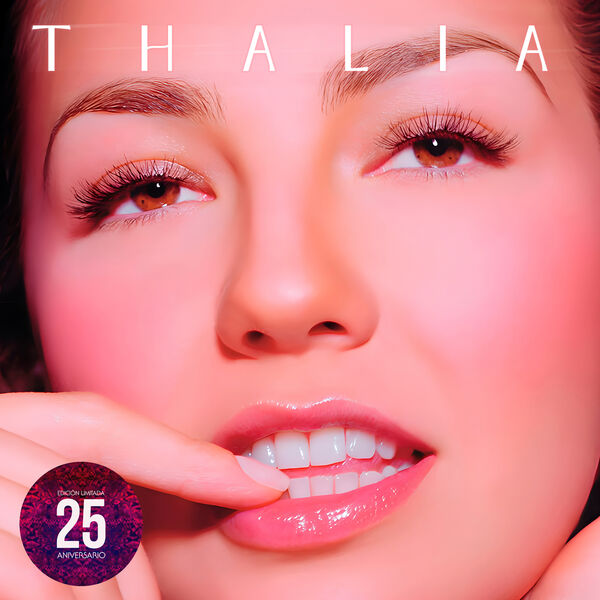 Arrasando 25 Aniversario Remastered 2025 Thalía Qobuz