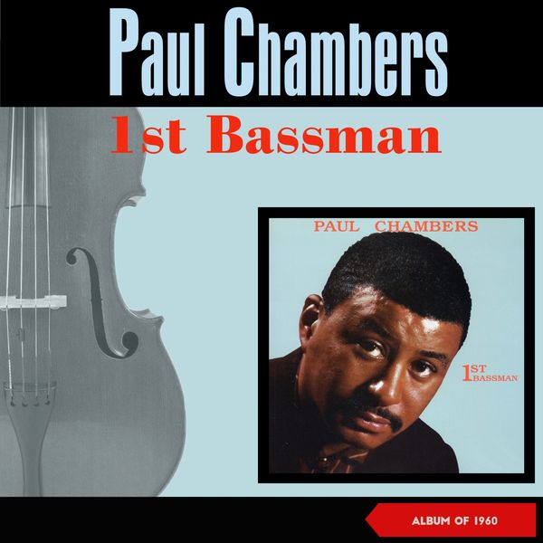 1St Bassman (Album of 1960), Paul Chambers - Qobuz
