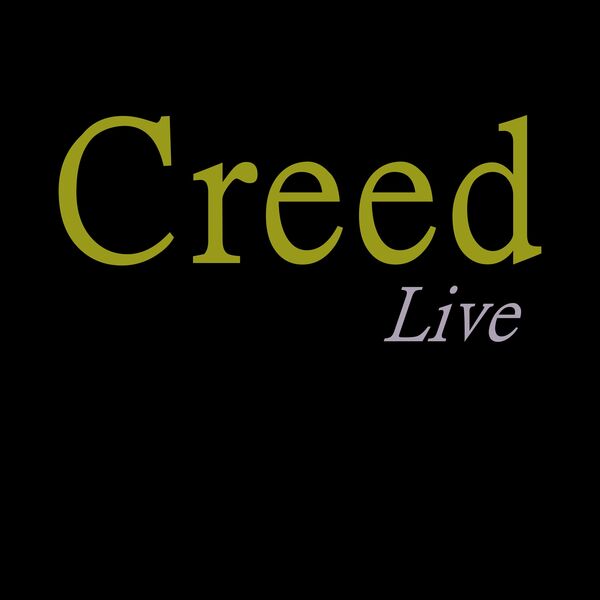 Creed (Live), Creed - Qobuz