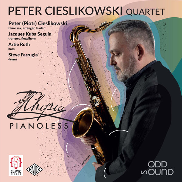 Chopin Pianoless, Peter Cieslikowski Quartet - Qobuz