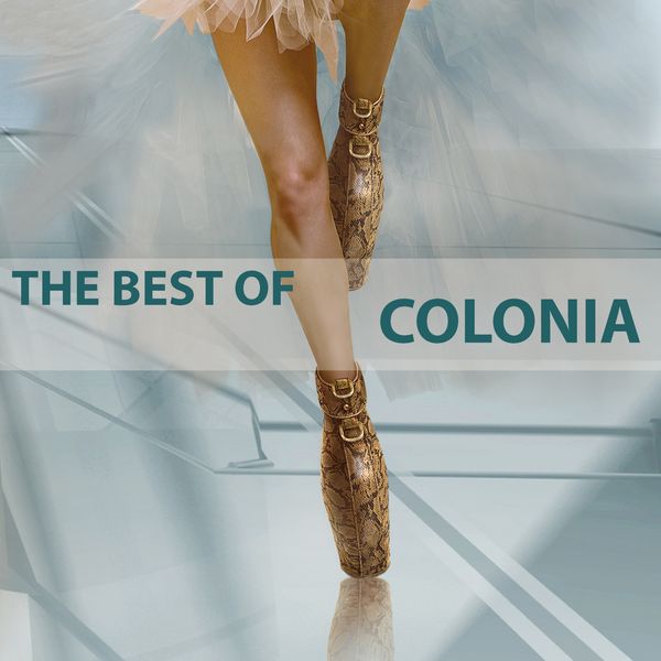 The best of, Colonia - Qobuz