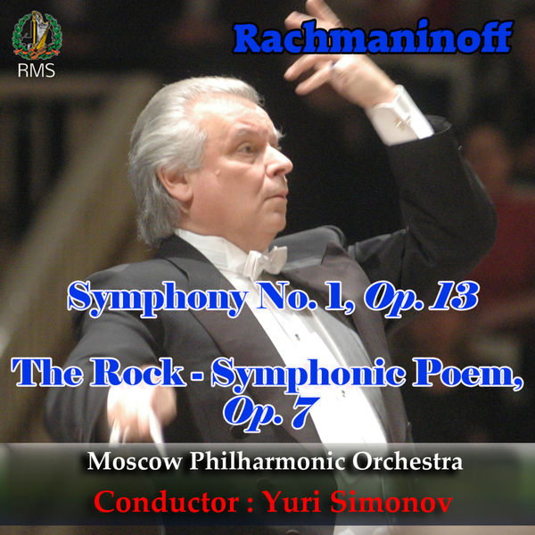 Yuri Simonov conducting: Rachmaninoff: Symphony No. 1 Op. 13, The Rock ...