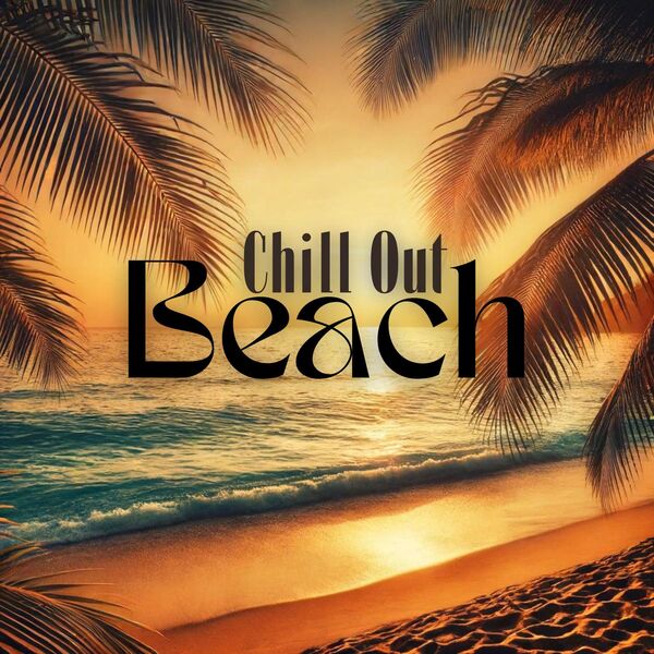 Beach Chill Out 2024: Sunset Summer Mix, Deep House Lounge Selection ...