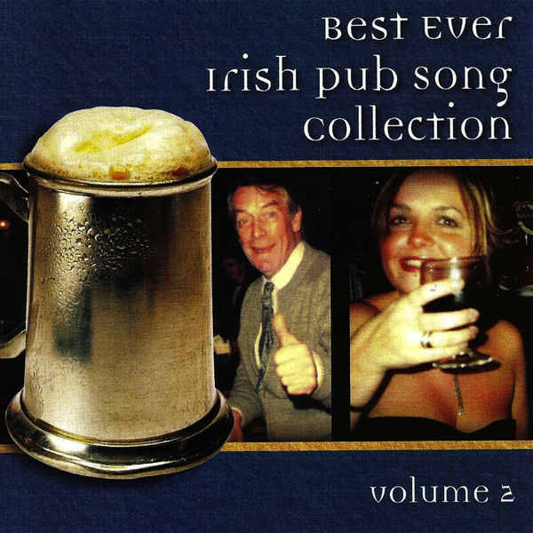 Best Irish Pub Songs - 2, Various Artists - Qobuz