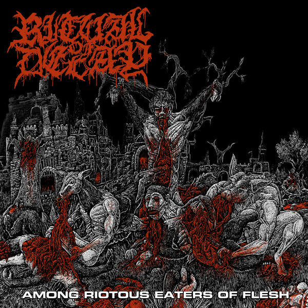 Among Riotous Eaters of Flesh, Ritual Of Decay - Qobuz