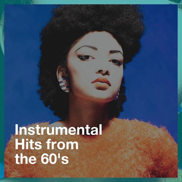 Instrumental Hits From The 60 s 60 s Party Qobuz instrumental-hits-from-the-60-s-60-s-party-qobuz