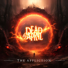 The Affliction, デッド・バイ・エイプリル - Qobuz