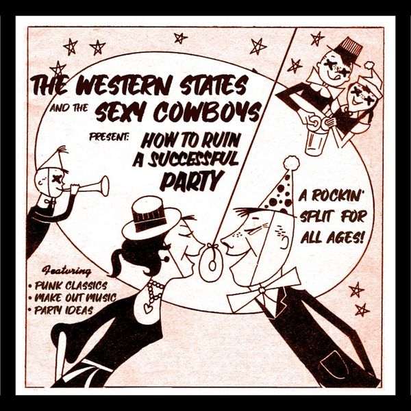 How to Ruin a Successful Party, The Western States - Qobuz