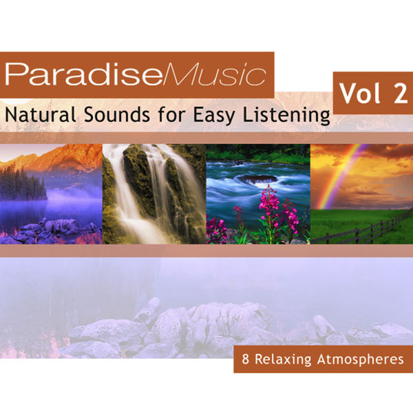 Natural Sounds for Easy Listening - Volume 2, Natural Sounds - Qobuz