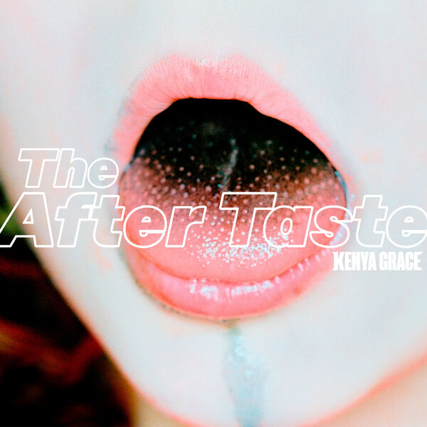 The After Taste, Kenya Grace - Qobuz
