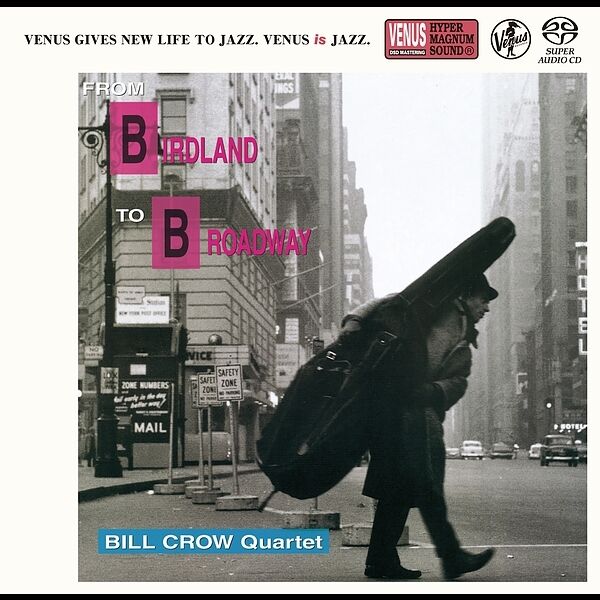 From Birdland To Broadway さよならバードランド, Bill Crow Quartet - Qobuz