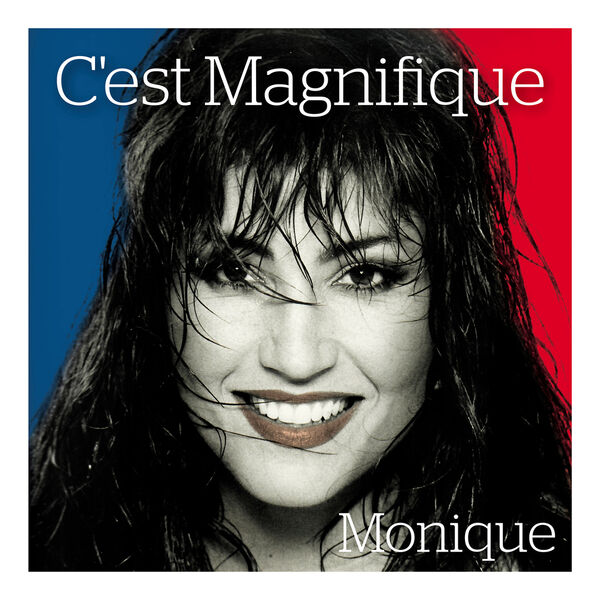 C'est Magnifique, Monique - Qobuz