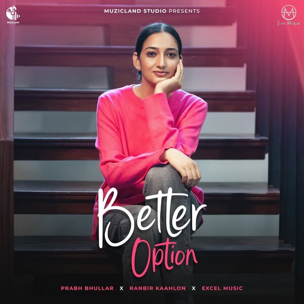 Better Option, Prabh Bhullar - Qobuz