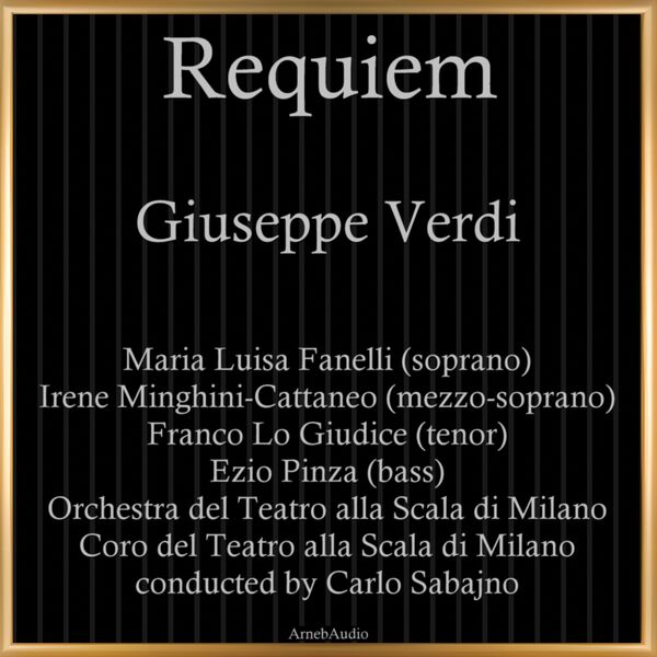 Giuseppe Verdi: Requiem, Maria Luisa Fanelli - Qobuz