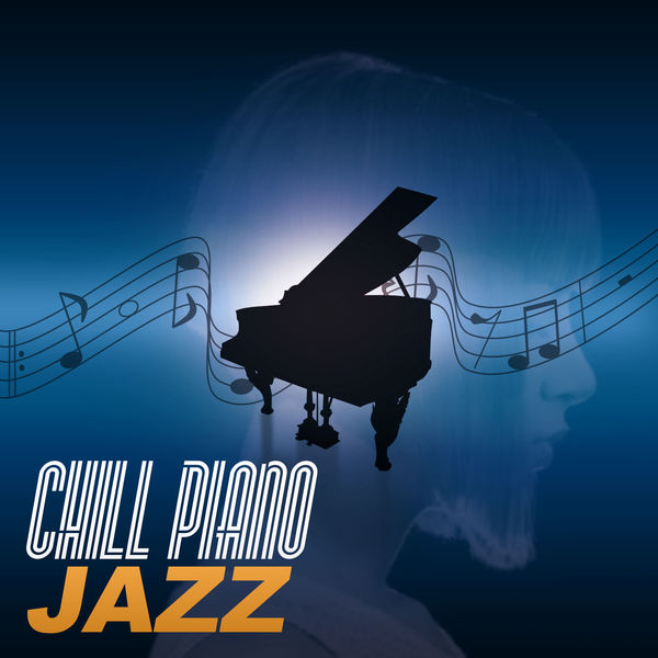Chill Piano Jazz – Soft Jazz for Relaxation, Vintage Jazz, Relax ...