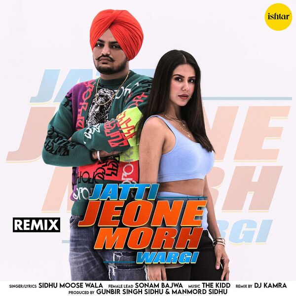 Jatti Jeone Morh Wargi (Remix), Sidhu Moose Wala - Qobuz