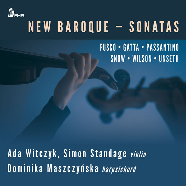 New Baroque: Sonatas, Ada Witczyk - Qobuz