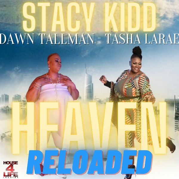 Heaven Reloaded, Stacy Kidd - Qobuz