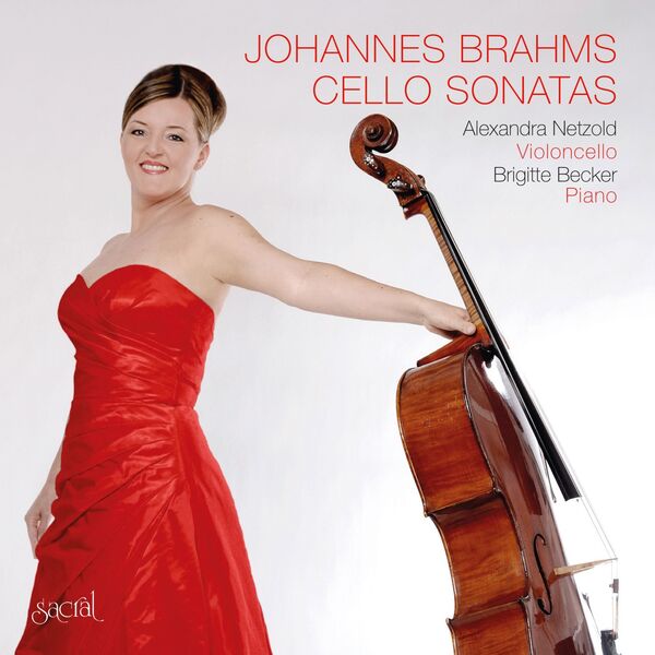 Johannes Brahms - Cello Sonatas, Brigitte Becker - Qobuz