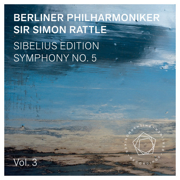 Sibelius Edition, Vol. 3: Symphony No. 5 in E-Flat Major, Op. 82, ベルリン・フィルハーモニー管弦楽団 - Qobuz
