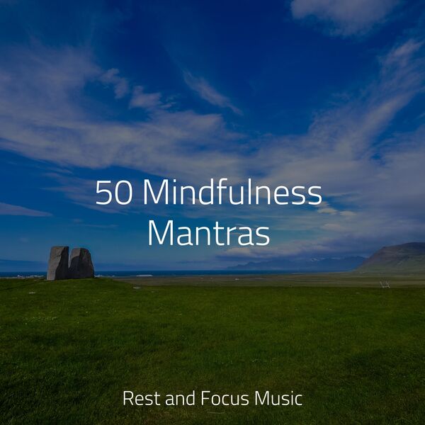 50 Mindfulness Mantras, Guided Meditation - Qobuz