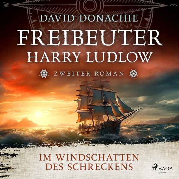 Im Windschatten des Schreckens (Freibeuter Harry Ludlow, Band 2) [Roman ...