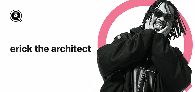 Qobuzissime : Erick The Architect – « I’ve Never Been Here Before ...