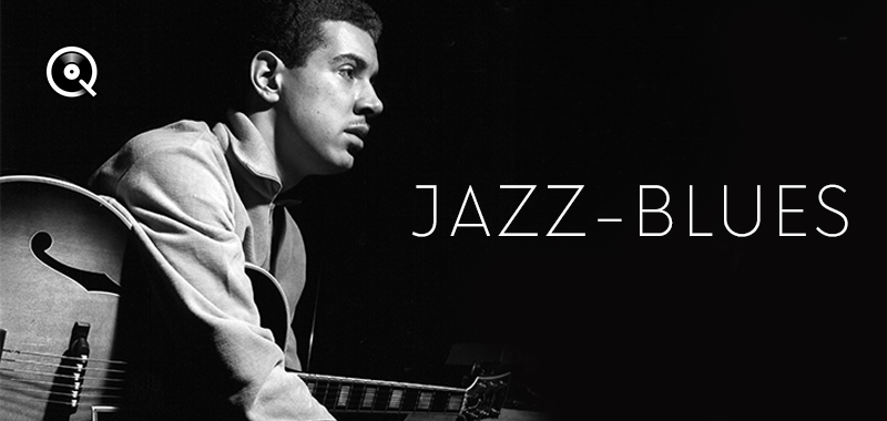 Jazz-Blues in 10 Songs - Qobuz Magazine