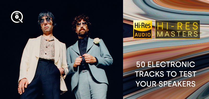 Playlist 50 Electronic Tracks to Test Your Speakers - Streaming Hi-Res ...