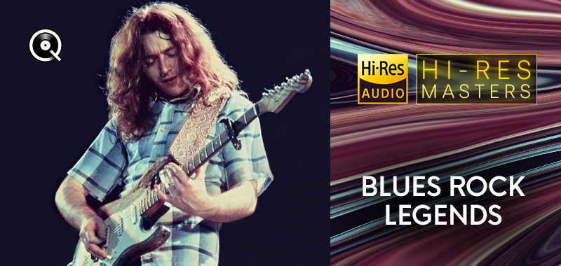 Playlist Hi-Res Masters: Blues Rock Legends - Streaming Hi-Res - Qobuz