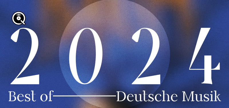 Playlist Best of 2024 - Deutsche Musik - Streaming Hi-Res - Qobuz